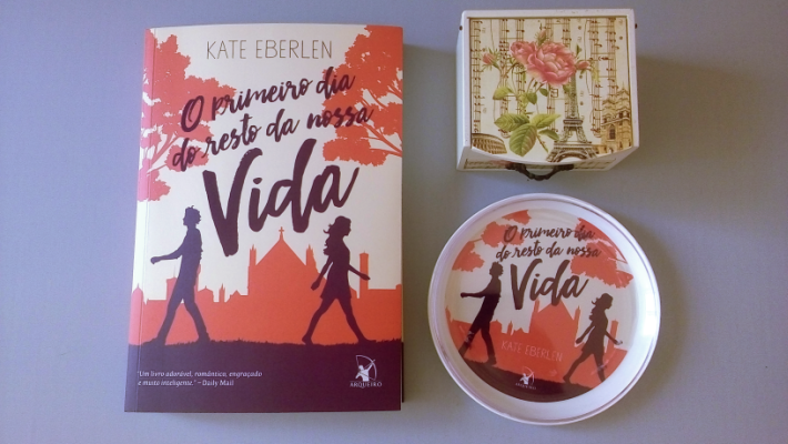 [Resenha] O Primeiro Dia do Resto da Nossa Vida - Kate Eberlen - Minha Vida Literária